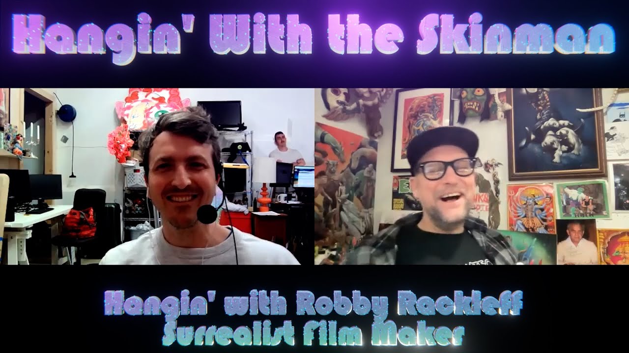 Hangin' With the Skinman - Robby Rackleff Interview - Episode 12 - YouTube