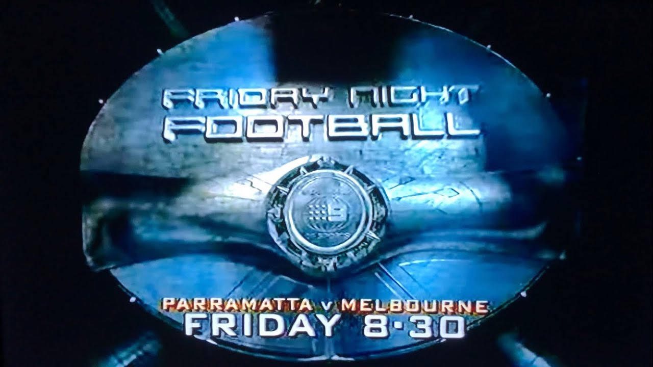 NRL on Nine Friday Night Football Parramatta vs Melbourne Promo 2000 ...