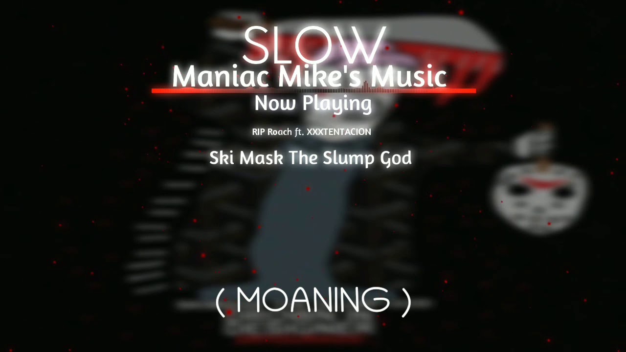 RIP Roach ft. XXXTENTACION [ Lyrics ] (Slowed* , HD) - YouTube