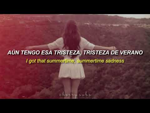 Summertime Sadness — Lana Del Rey || Sub. Español | Lyrics