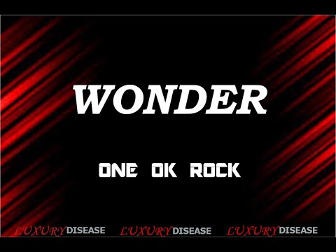 ONE OK ROCK - Wonder - Lyrics - Japanese Version (romanized) - Lyric ...