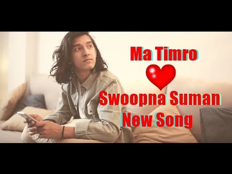 Ma Timro official lyrics video | swoopna suman | Channel arbitrary ...
