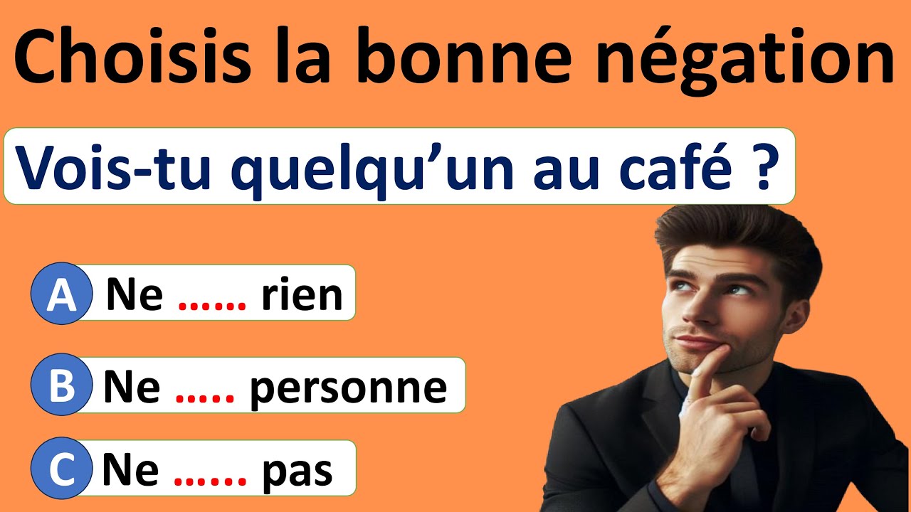 Maîtrisez la Négation : Astuces pour la Négation Simple et Complexe ...