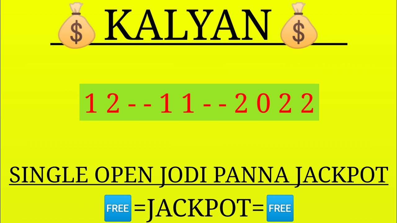 Kalyan 12/11/2022 || KALYAN SINGLE OPEN | SATTA MATKA | JODI FIX TODAY ...