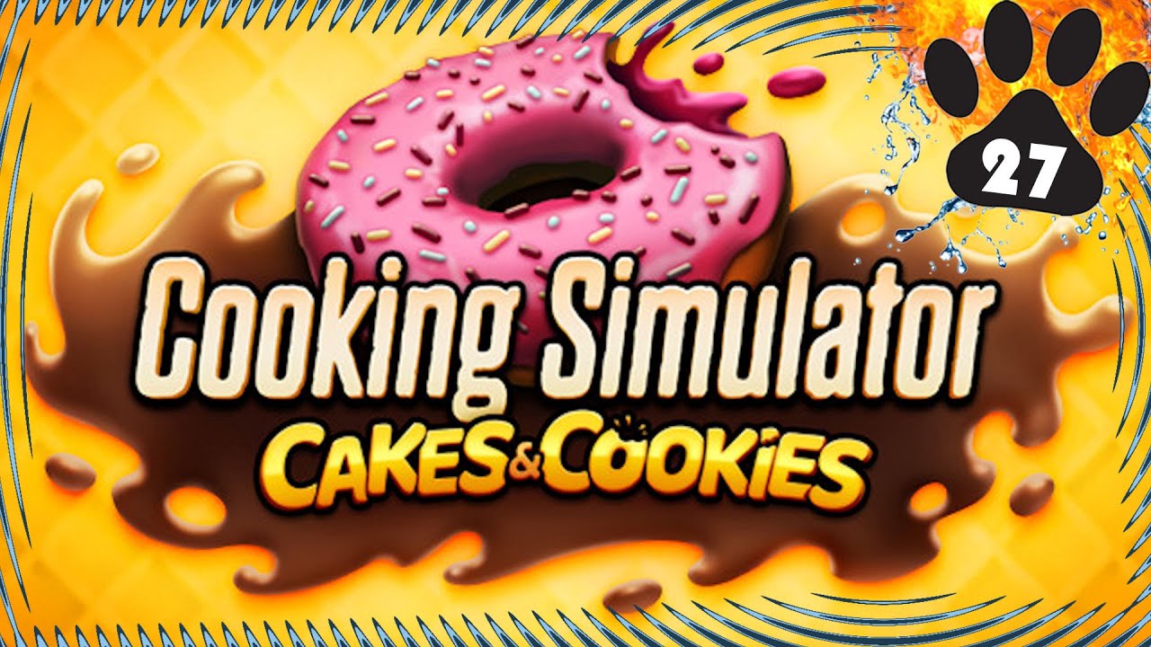 Cooking Simulator Series - part 106 - Cakes & Cookies 27 - YouTube