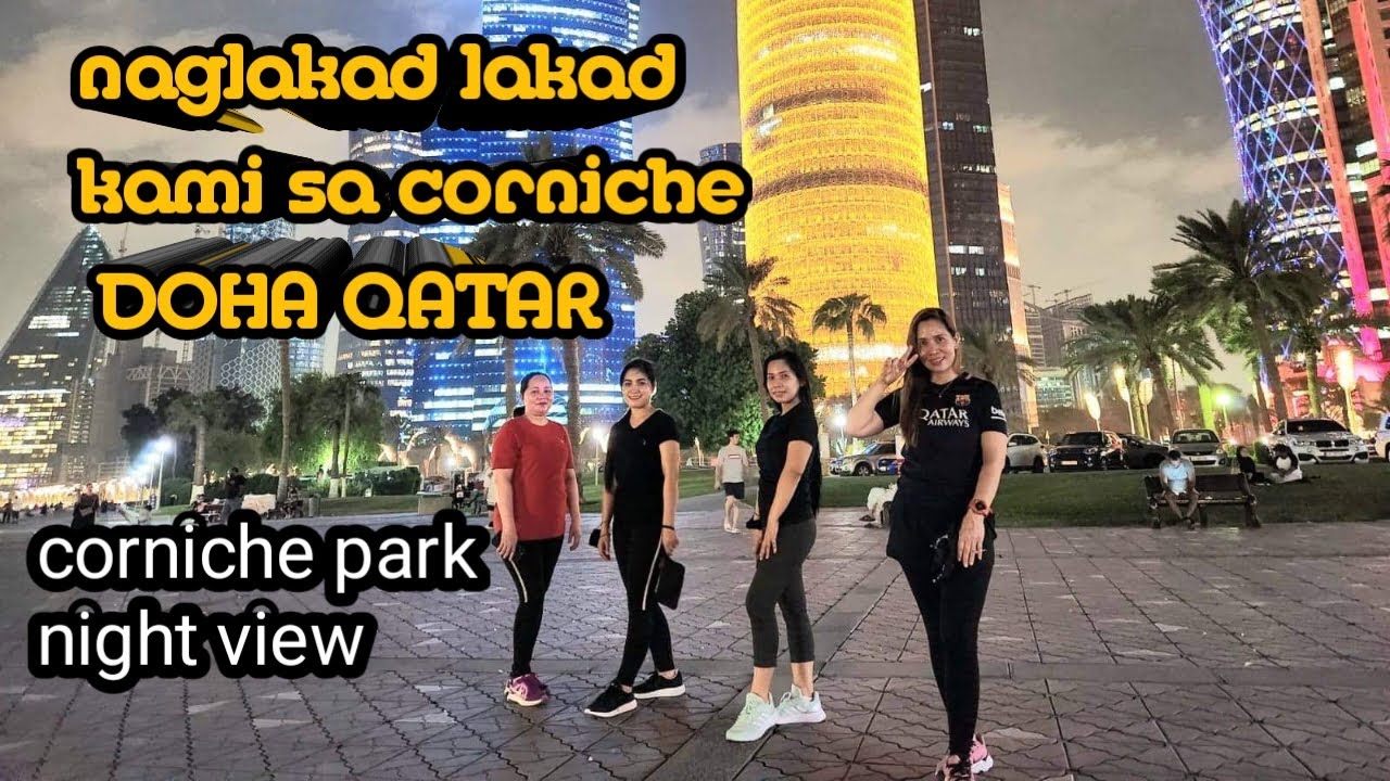 Tamang lakad at jogging sa corniche | Doha Qatar | #jhings lifestyle ...