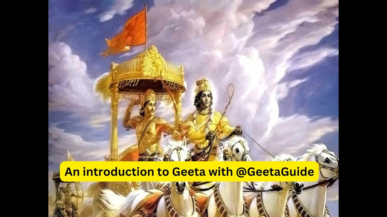INTRODUCTION TO GEETA BY @geetaguide - YouTube