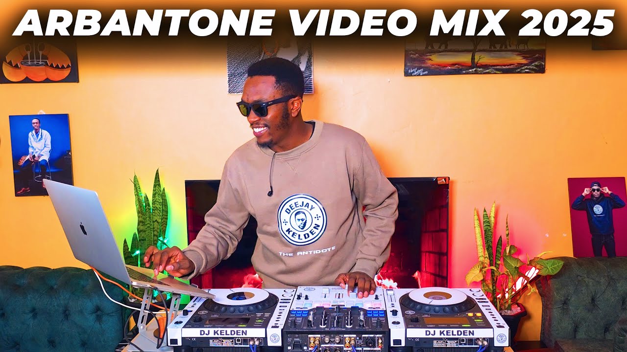 ARBANTONE MIX 2025 VOL.7 BY DJ KELDEN - IYANII, DUFLA, MAD G, DYANA ...
