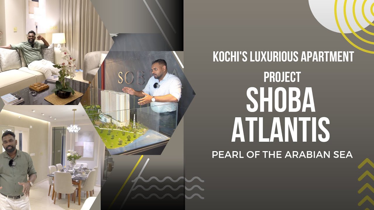 Shoba Builders ഒരുക്കുന്ന അതുഭുതദ്വീപ് - SHOBA ATLANTIS | LUXURY ...