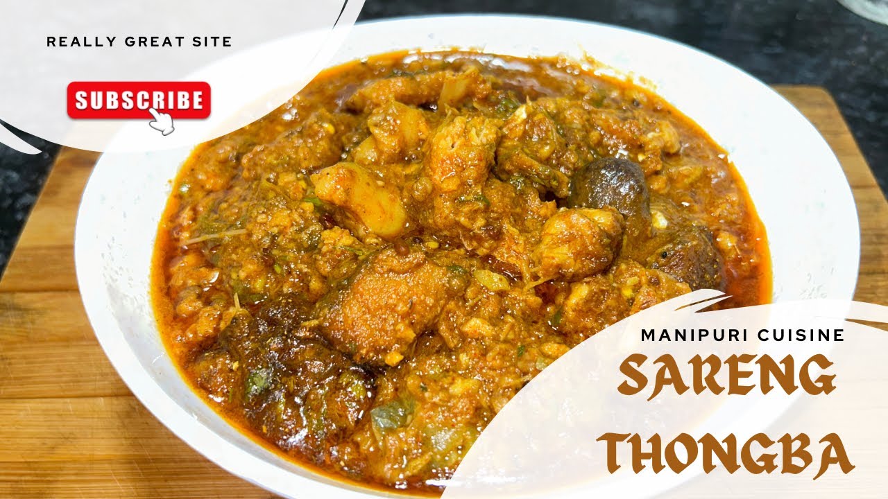 Sareng Thongba | A Manipiri authentic cuisine #manipuri #fishcurry # ...