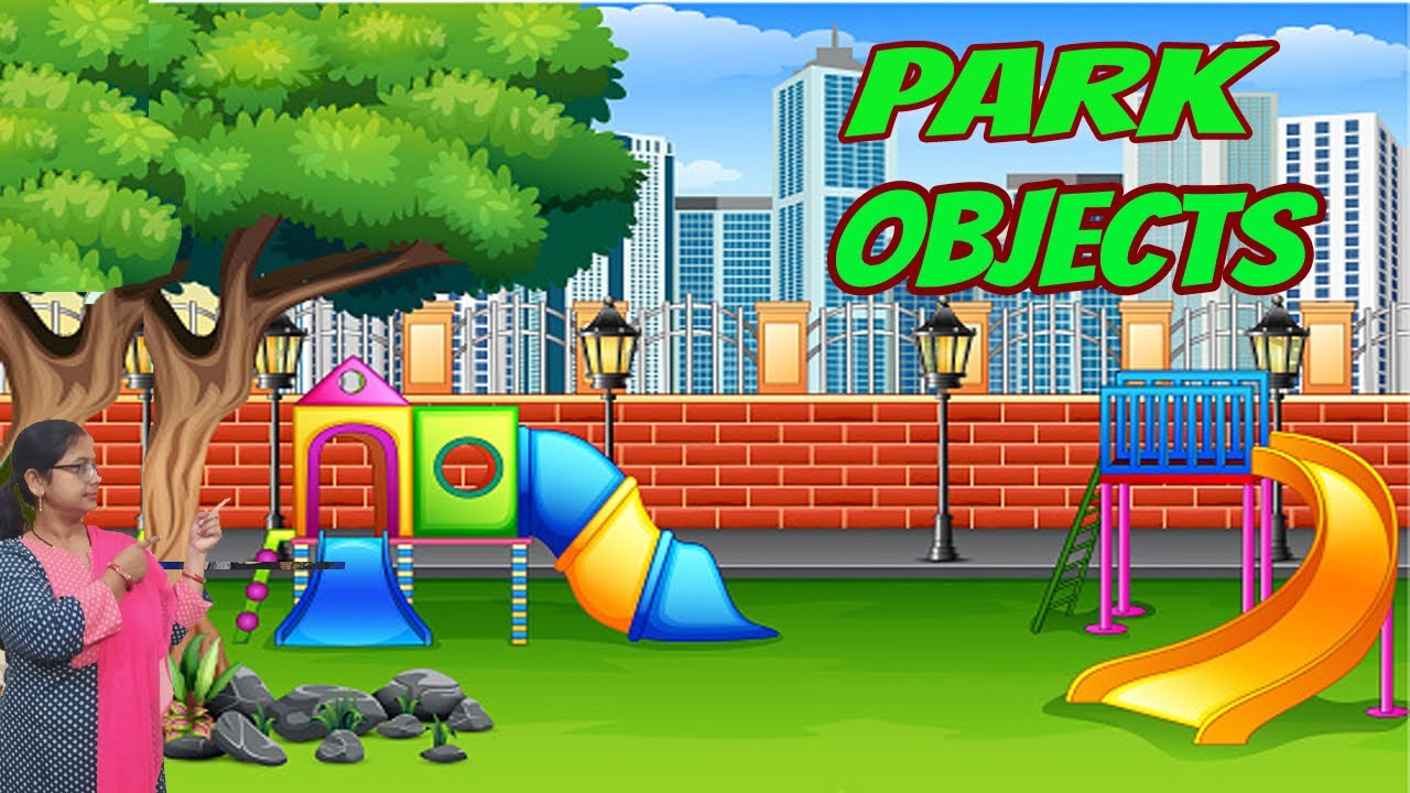 Park Things In English | Park and Playground Vocabulary | Preschool ...