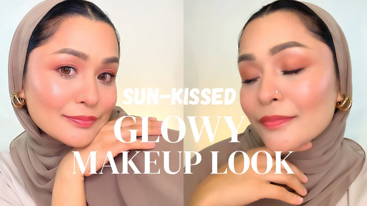 SUN-KISSED |Glowy Makeup look - YouTube
