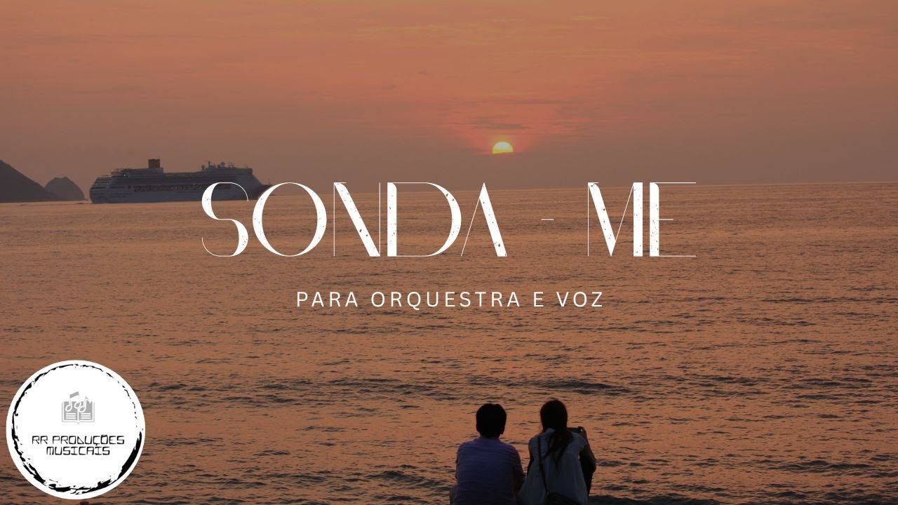 Sonda-Me Para Orquestra e Voz - YouTube