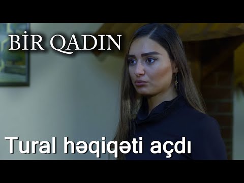 Tural həqiqəti açdı (Bir Qadın)