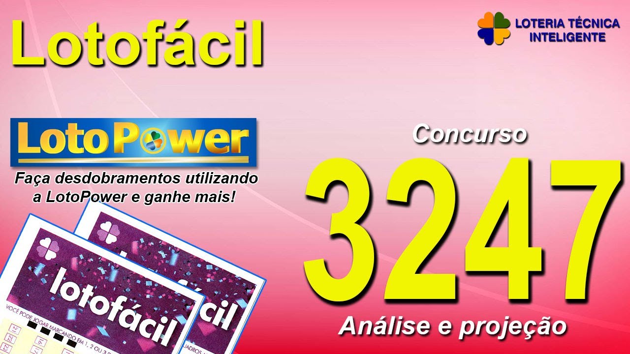 ANÁLISE E PROJEÇÃO PARA O CONCURSO 3247 DA LOTOFÁCIL - YouTube