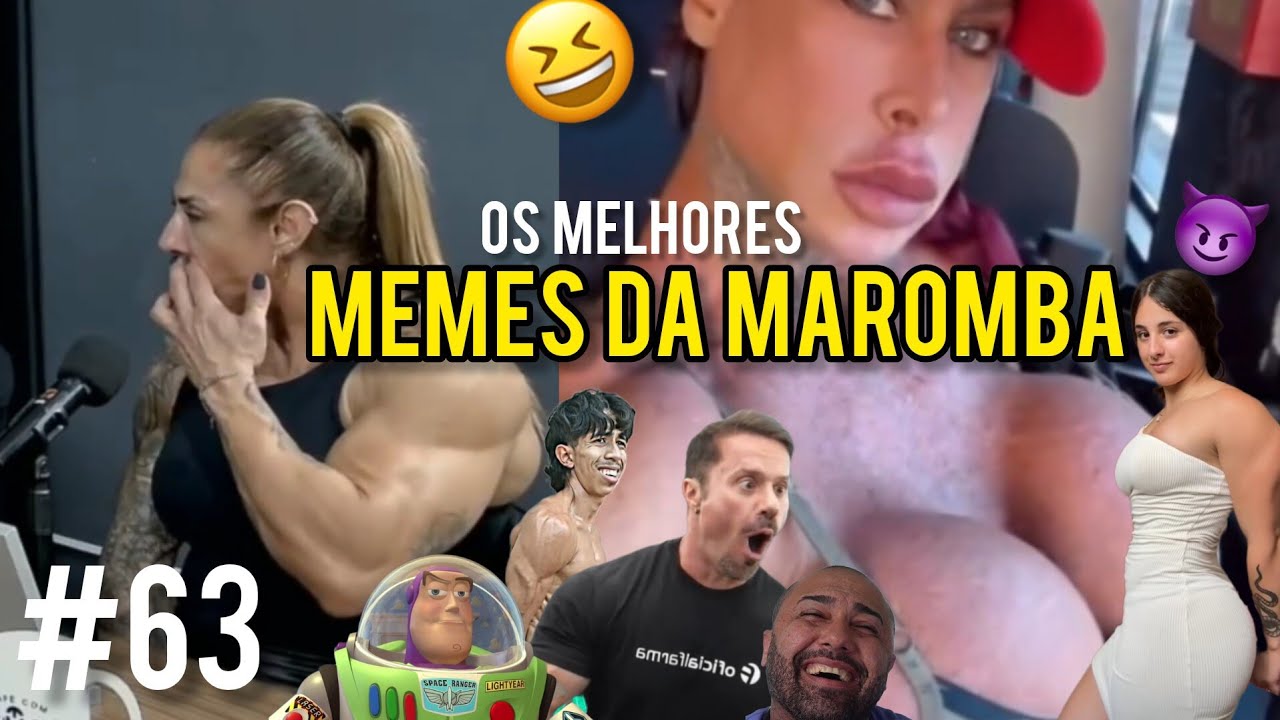 MELHORES MEMES MAROMBA / OS MELHORES MEMES DA SEMANA - MUSCULAMENTO #63 ...