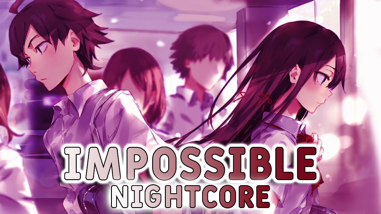 Impossible // Nightcore (Rock Version) - YouTube