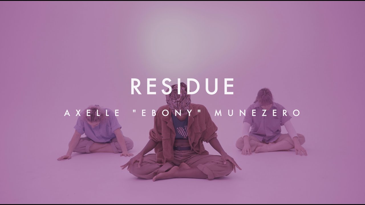 AXELLE "EBONY" MUNEZERO CHOREOGRAPHY |Residue- Tayla Parx | - YouTube