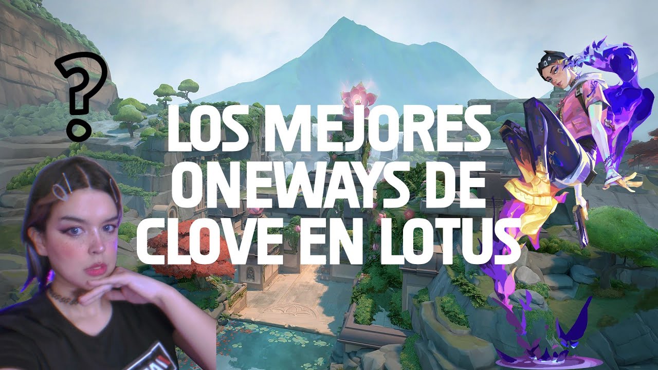 Los mejores oneways de CLOVE en LOTUS | VALORANT | Danapiaplay - YouTube