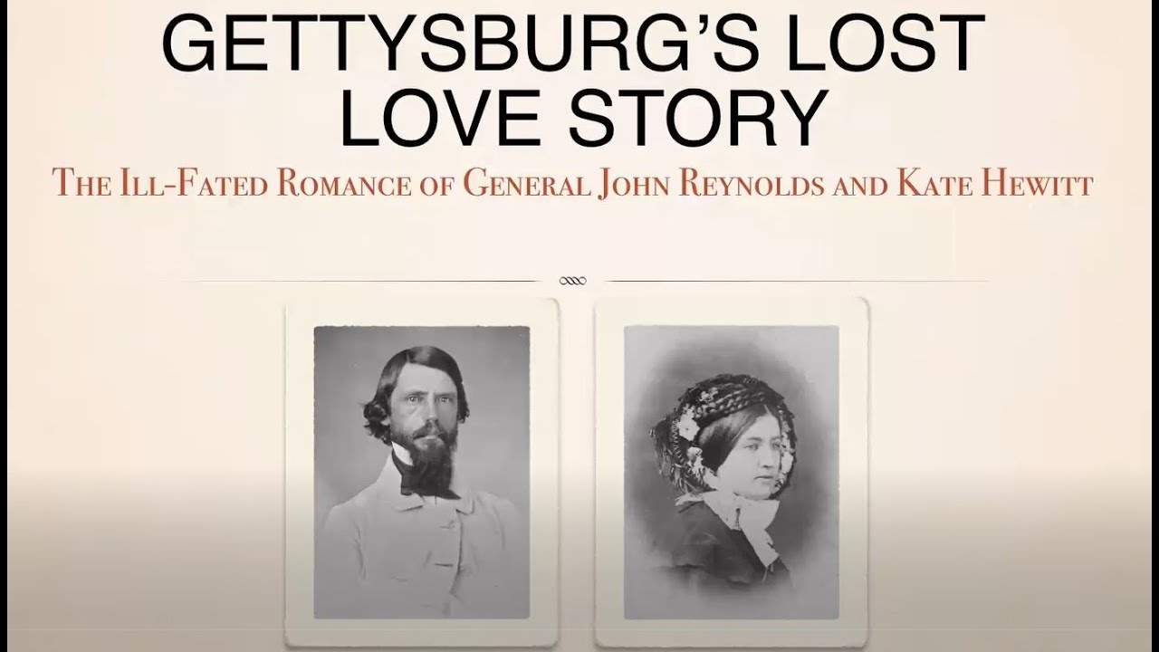 Gettysburg’s Lost Love Story, The Ill-Fated Romance of General John ...