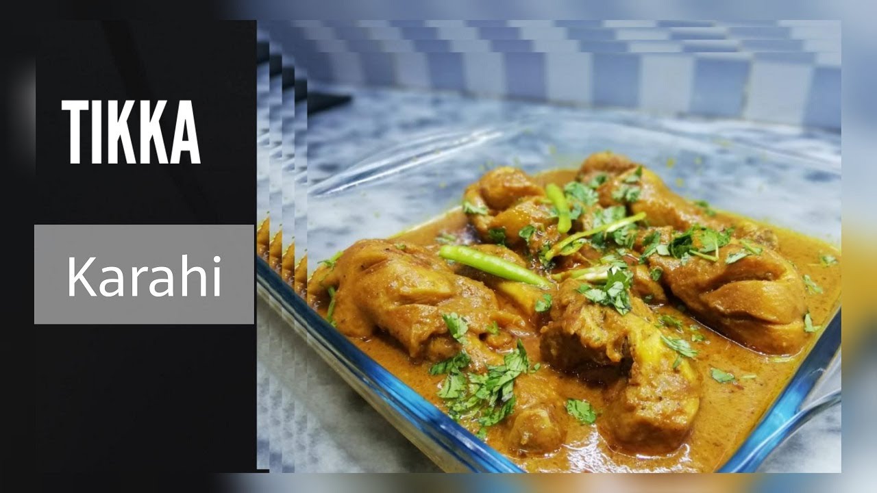 Chicken Tikka Karahi|How to Make Chicken Tikka Karahi|By Quickfood Line ...