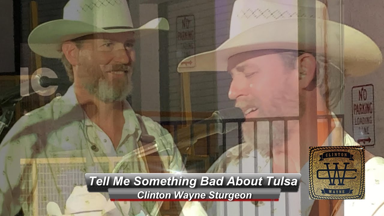 Clinton Wayne - Tell Me Something Bad About Tulsa - YouTube