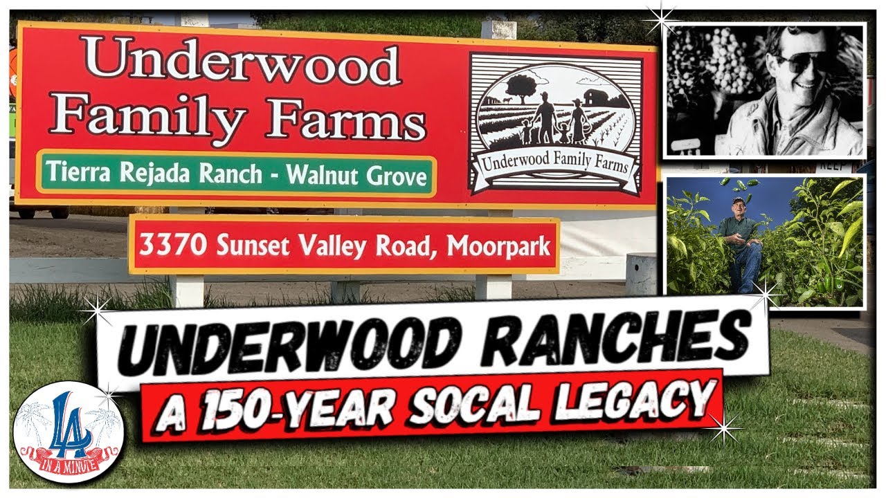 Underwood Family Farms: A 150-Year SoCal Legacy - YouTube