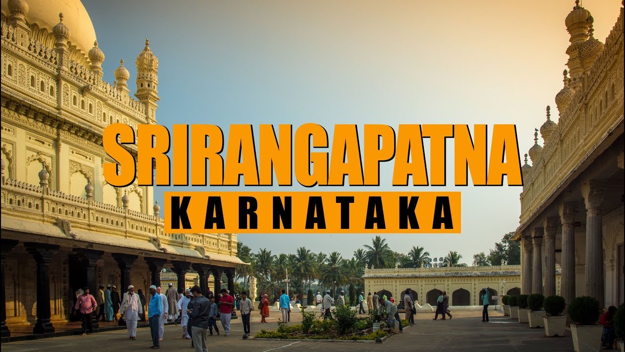 SRIRANGAPATNA - TIPU SULTAN'S FORT - YouTube