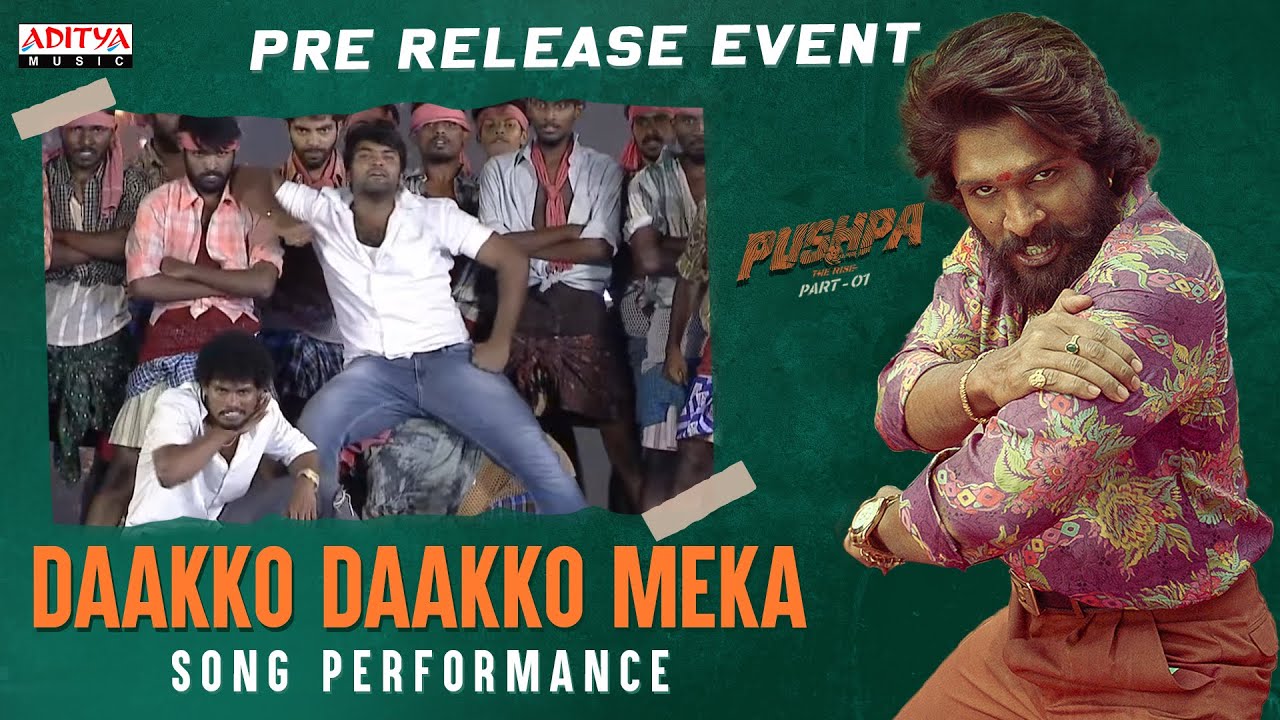 Daakko Daakko Meka Song Performance | Pushpa Pre-Release Event | Allu ...