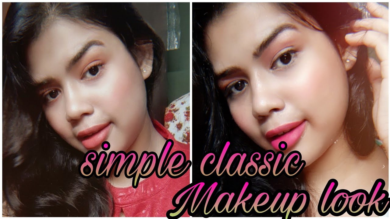 Simple Classic Makeup Look ☺️|| Step by Step || - YouTube