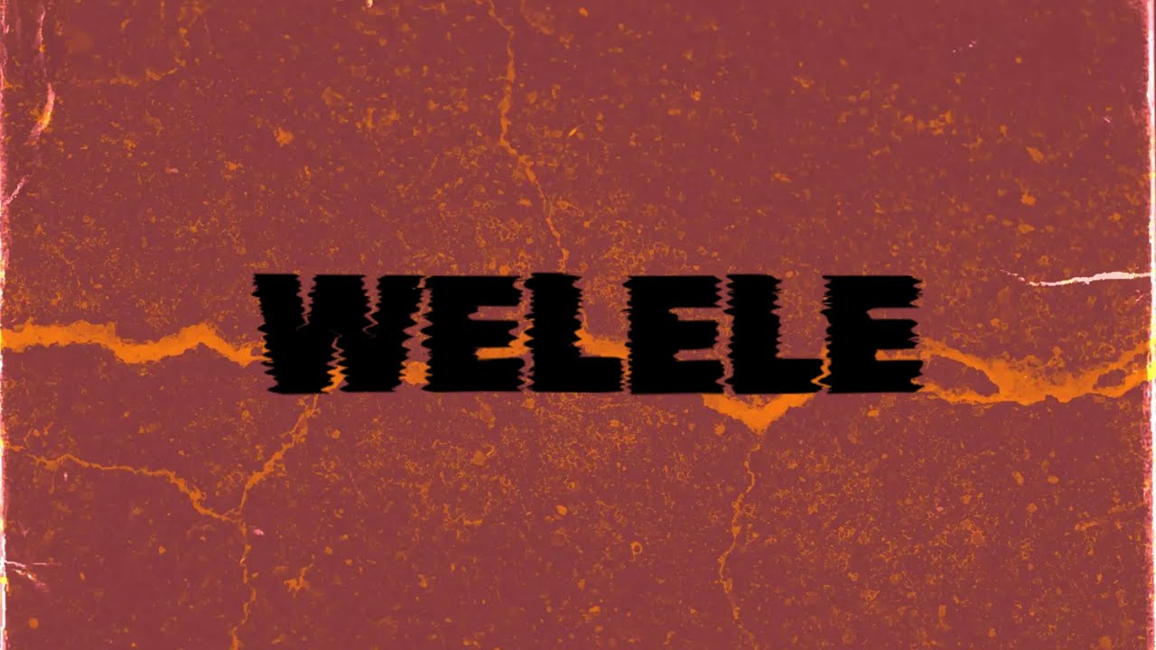 Welele(Official Audio) - YouTube