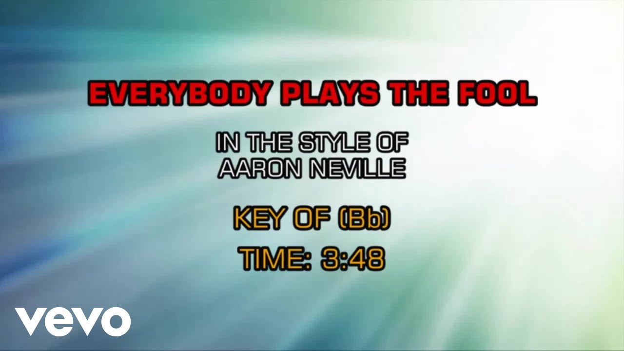 Aaron Neville - Everybody Plays The Fool (Karaoke) - YouTube