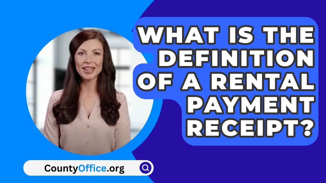 What Is The Definition Of A Rental Payment Receipt? - CountyOffice.org ...