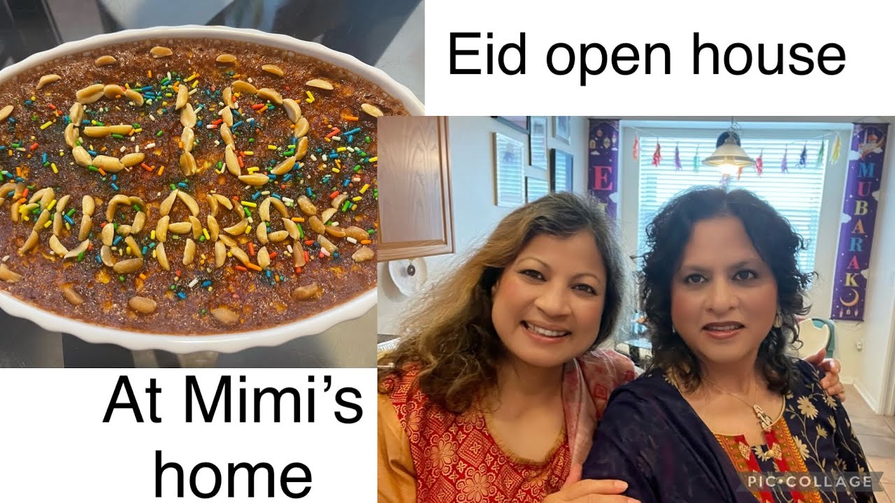 EID OPEN HOUSE | EID BRUNCH AT MIMI'S PLACE | OPEN HOUSE AT MIMI'S ...
