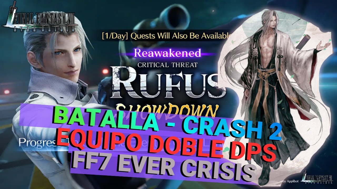 FF7 Ever Crisis - Rufus Crash 2 - Double DPS Team Battle - YouTube