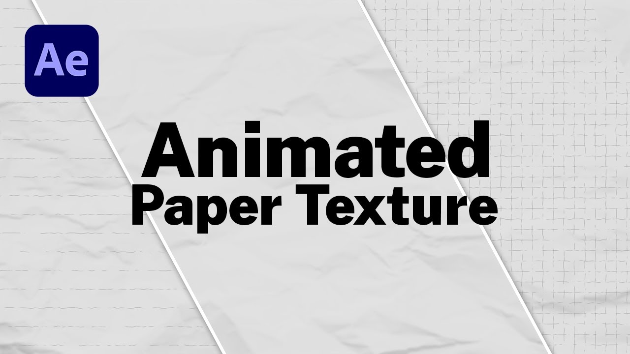 How to Create an Animated Paper Texture Background in After Effects ...