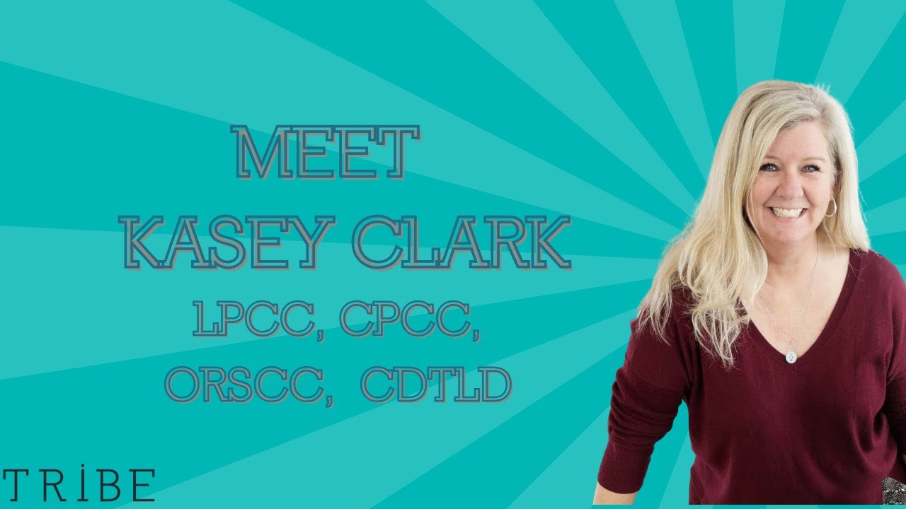 Kasey Clark- Relationship.Counselor at Tribe Mind Body Wellness - YouTube