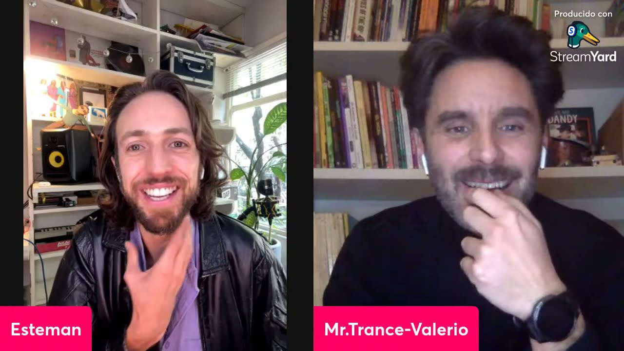 Hablemos de Mr.Trance (YouTube Live) Esteman & Valerio Veneras @Mr ...