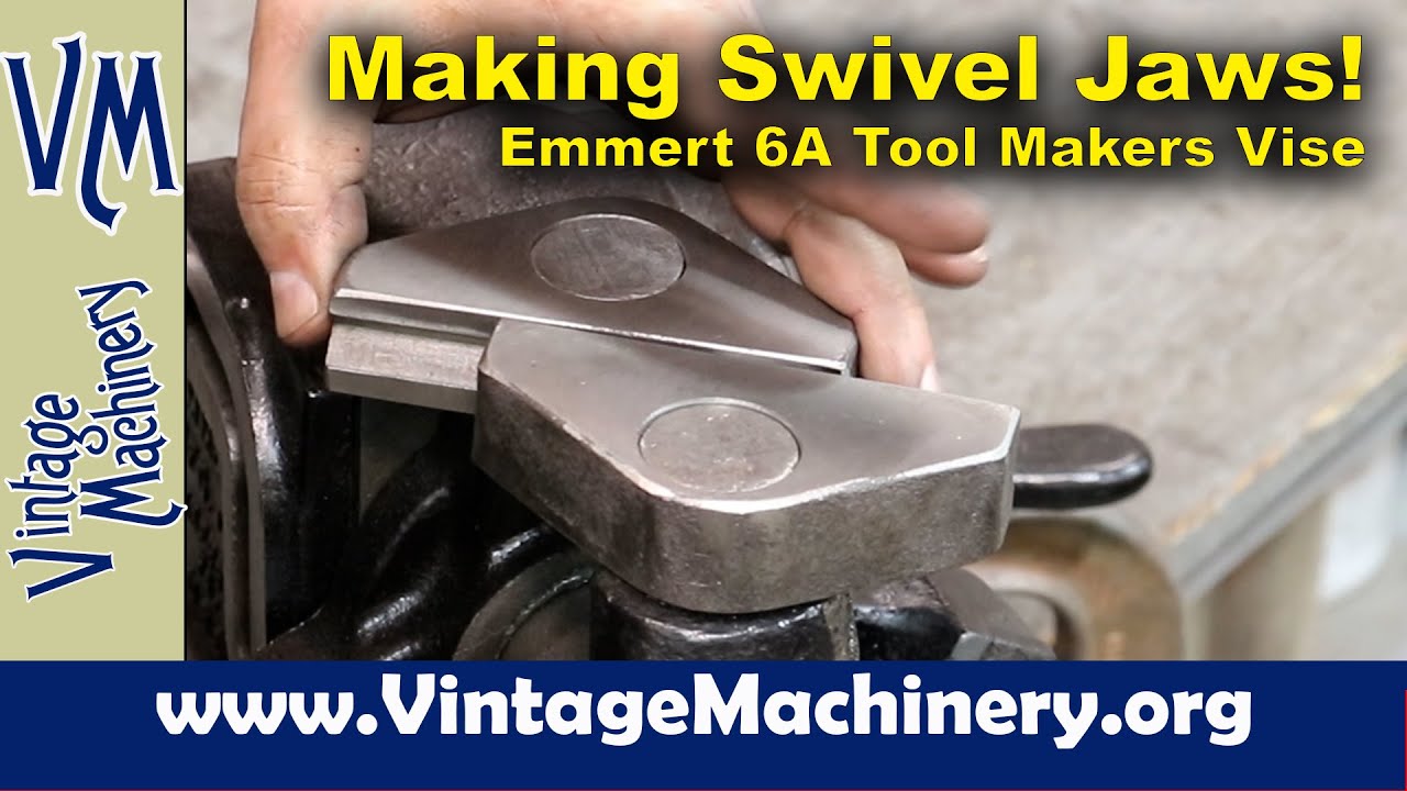 Emmert 6A Toolmakers Vise Restoration: Making the Missing Swivel Jaws ...