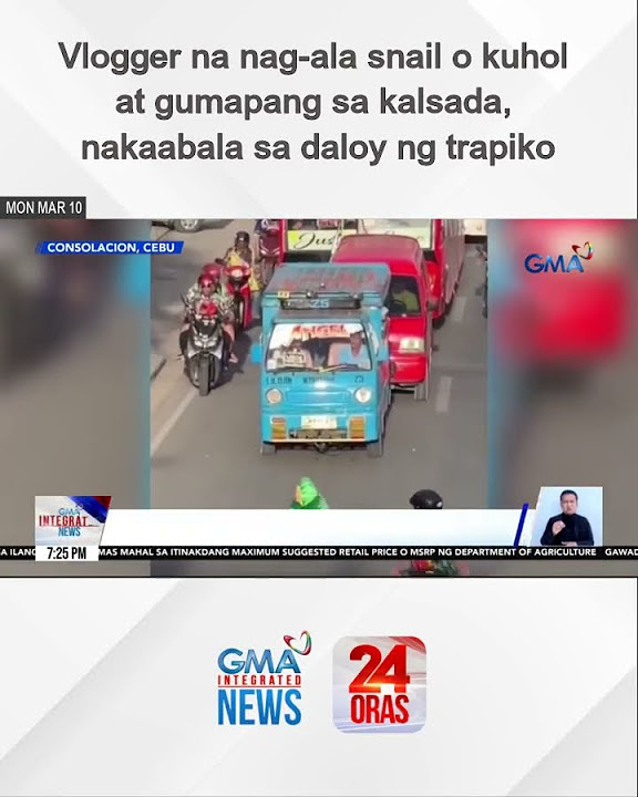 Vlogger na nag-ala snail o kuhol at gumapang sa kalsada, nakaabala sa daloy ng trapiko | 24 Oras ...