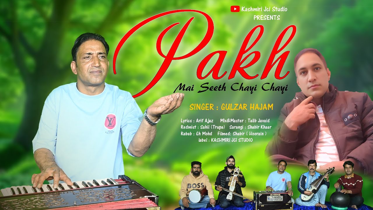 PAKH MAI SEETH CHAYI CHAYI | Gulzar Hajam | Arif Ajaz - YouTube
