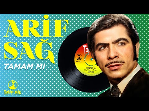 Arif Sağ - Tamam mı