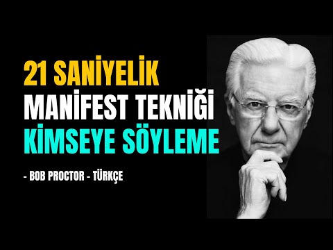 21 Saniyelik Manifest Tekniği 🤍 Bob Proctor - Türkçe