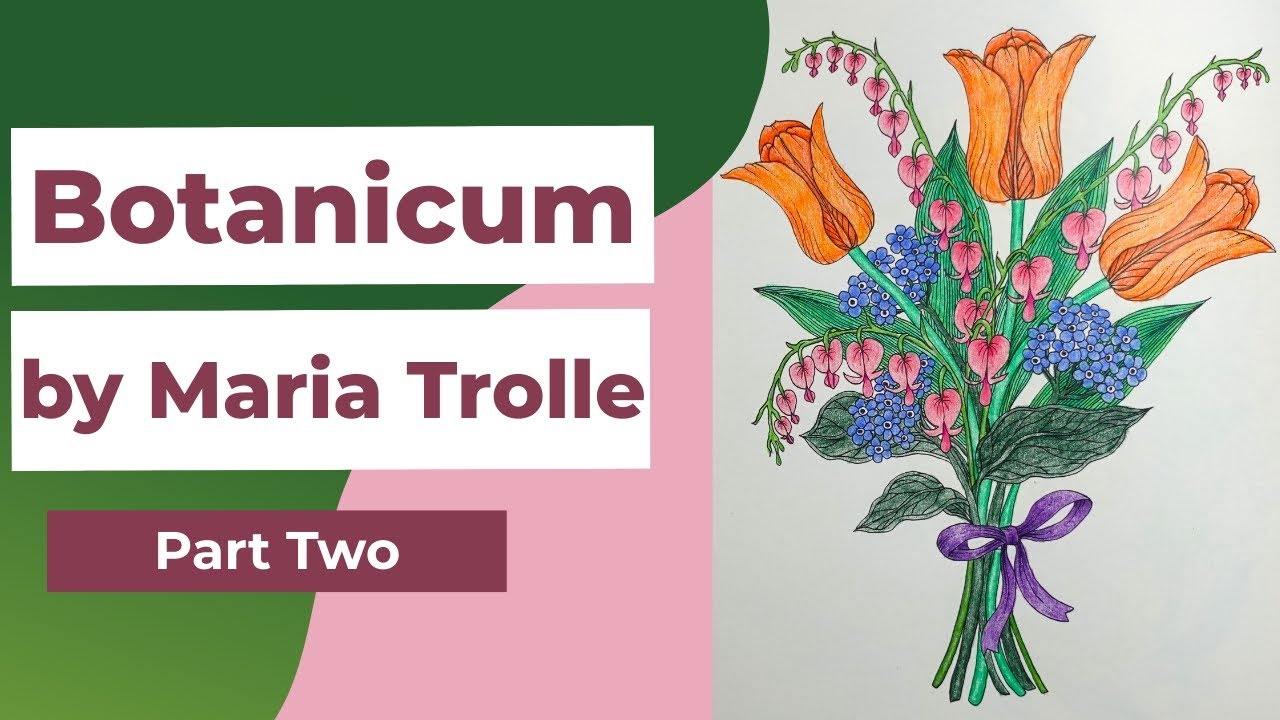 Botanicum by Maria Trolle - Flower Bouquet (Part 2) - YouTube