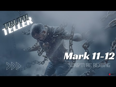 Mark 11-12 NKJV Scripture Reading (Bible) - YouTube