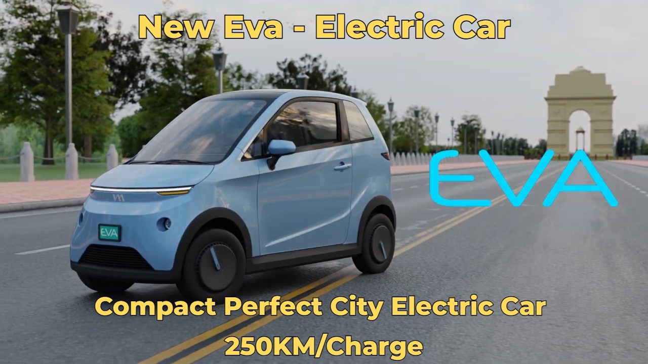 New Eva - Compact Perfect City Electric Car | 250KM/Charge | Superior ...