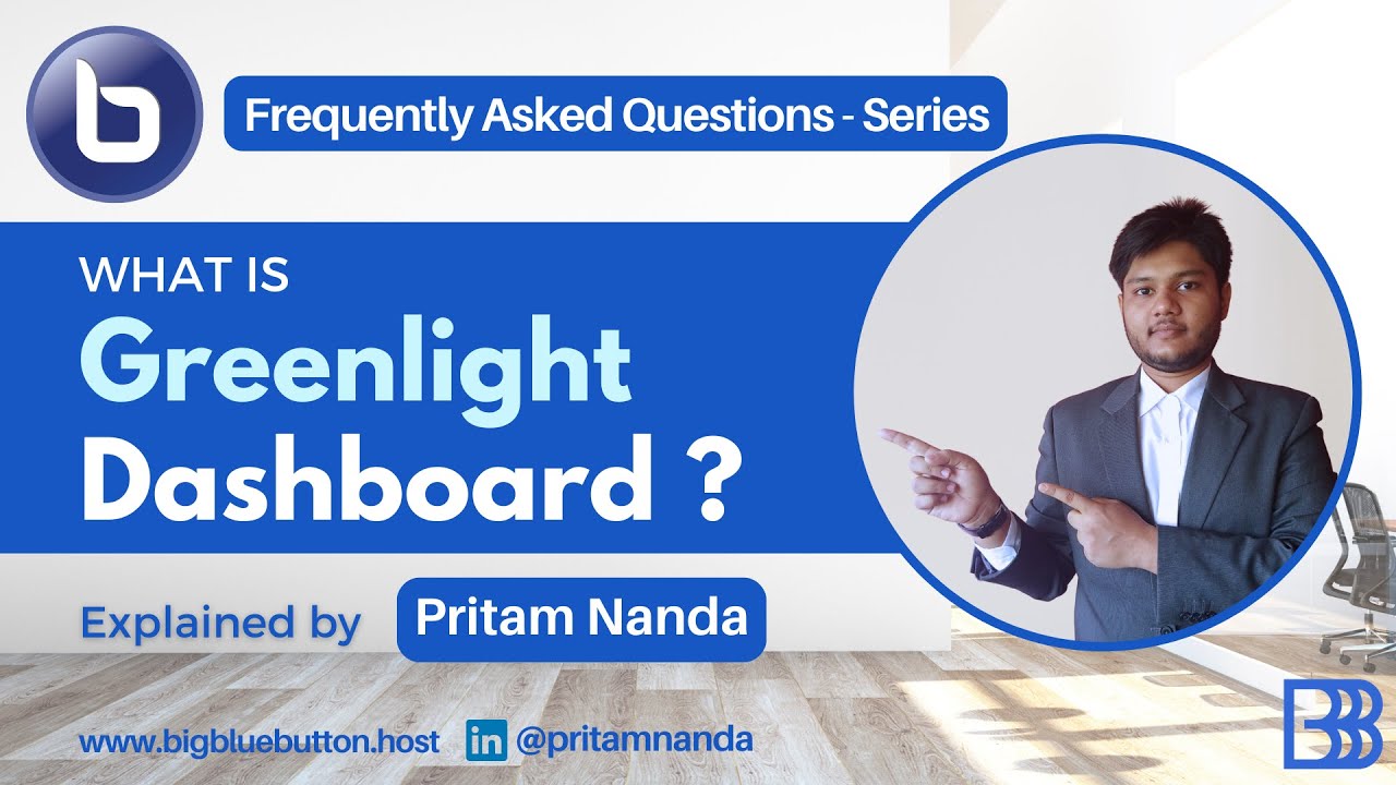 FAQs What is Greenlight Dashboard in BigBlueButton? - YouTube