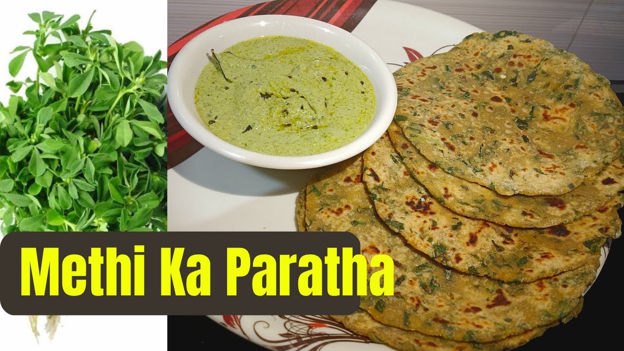 Methi Ka Paratha | How to make Methi Ka Paratha | Vanya Kitchen | Food ...