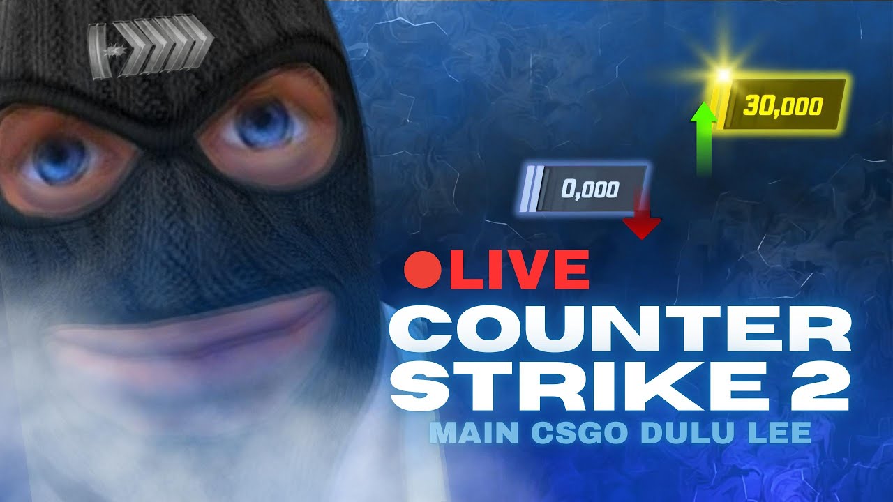 LIVE | COUNTER STRIKE 2 | pagi ku gawe malam ku push rank - YouTube