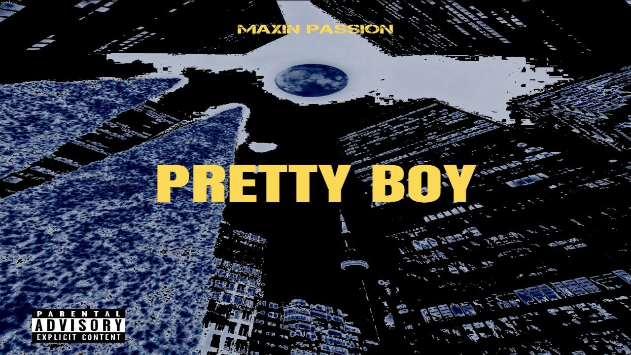 Maxin Passion - PRETTY BOY (Audio) - YouTube